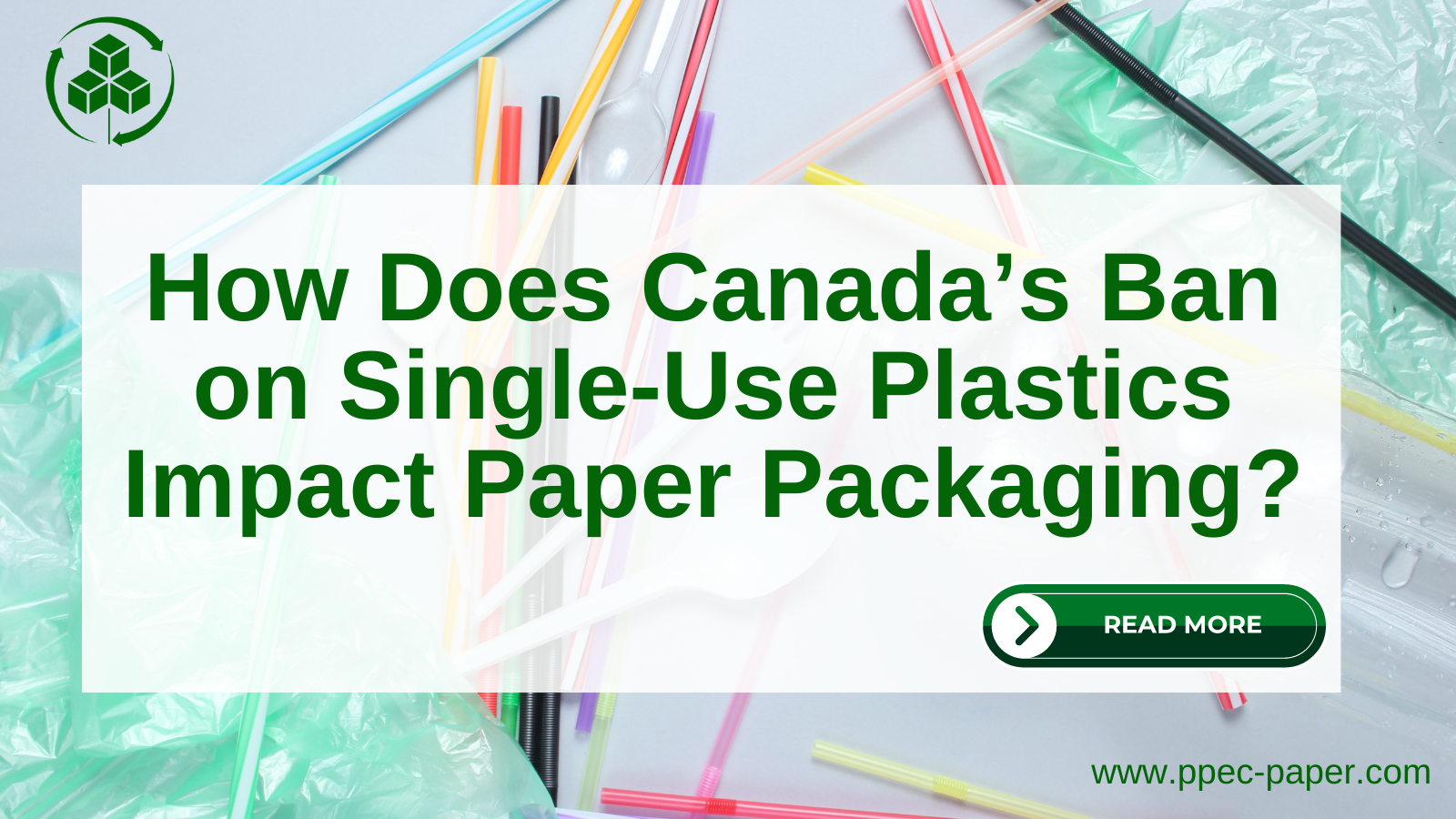 PPEC - Representing the paper packaging industry for over 30 years.